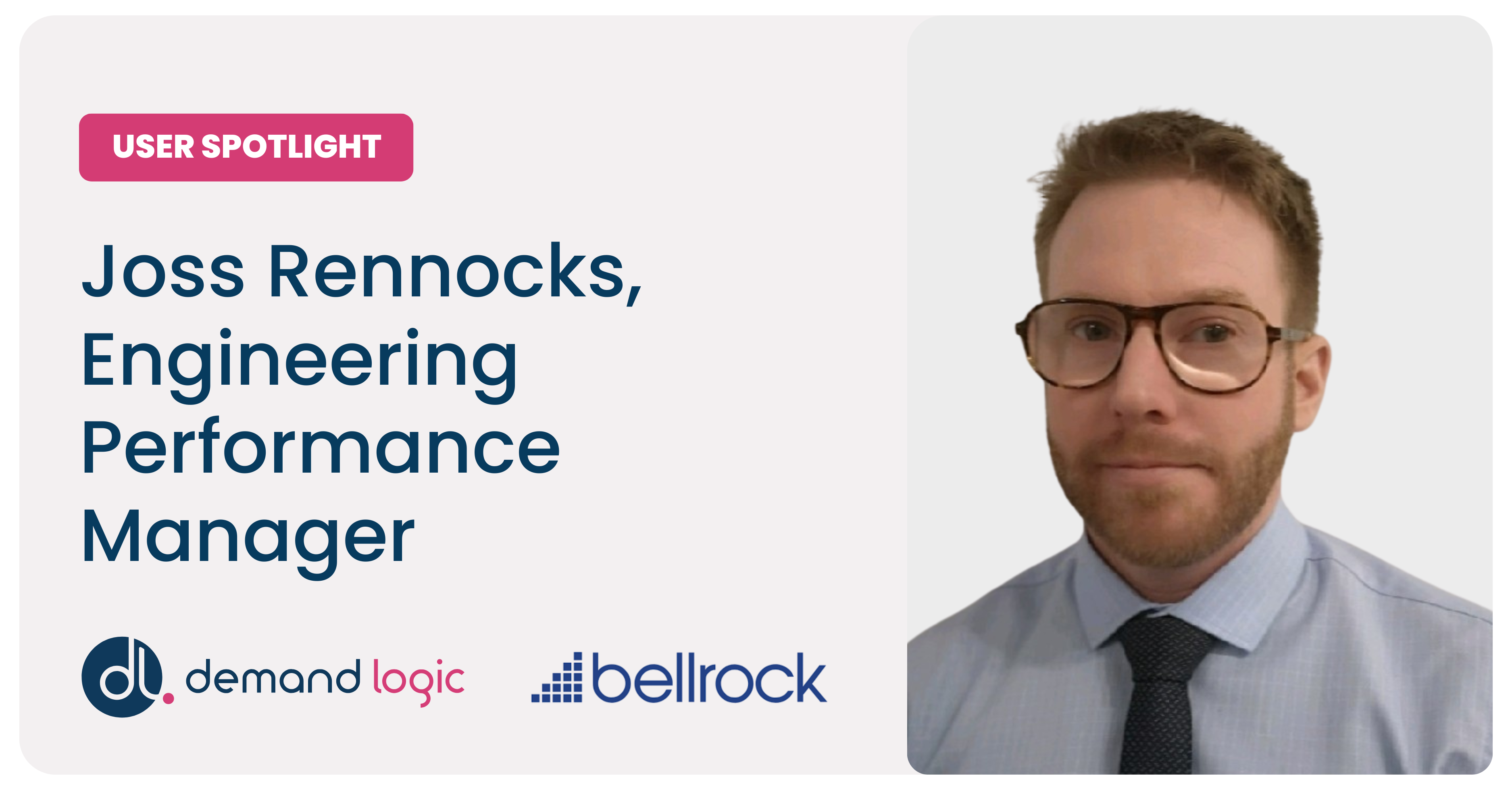 User Spotlight with Joss Rennocks, Bellrock